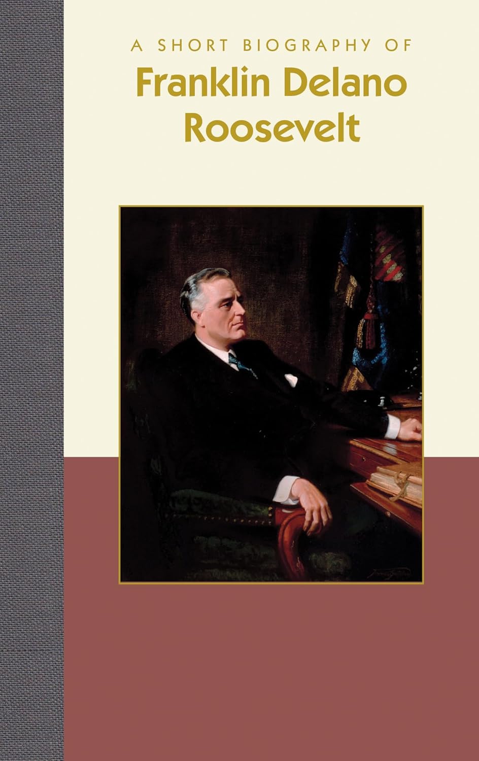 Amazon.com: A Short Biography of Franklin Delano Roosevelt ...