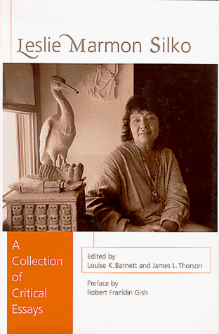 Amazon.com: Leslie Marmon Silko: A Collection of Critical Essays ...