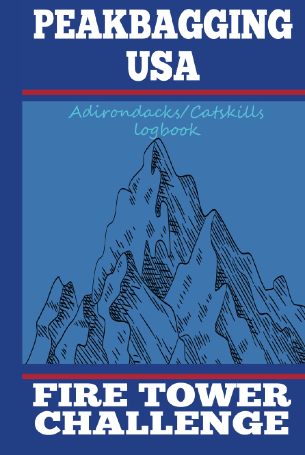 Peakbagging USA - Fire Tower Challenge Adirondacks Catskills: Create a ...