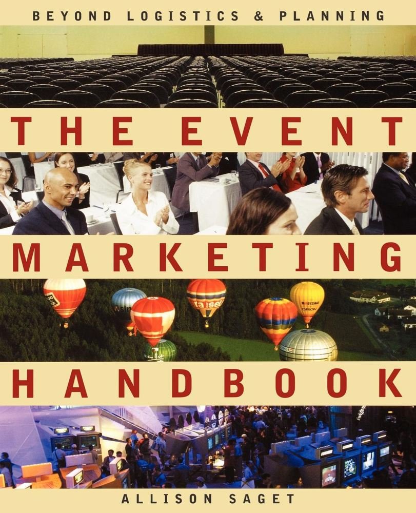 Amazon.com: The Event Marketing Handbook : Beyond Logistics and ...
