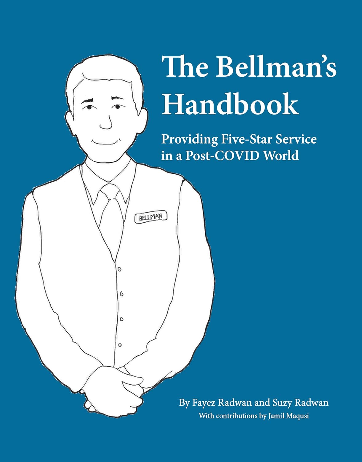 The Bellman's Handbook: Providing Five-Star Service in a Post-COVID ...
