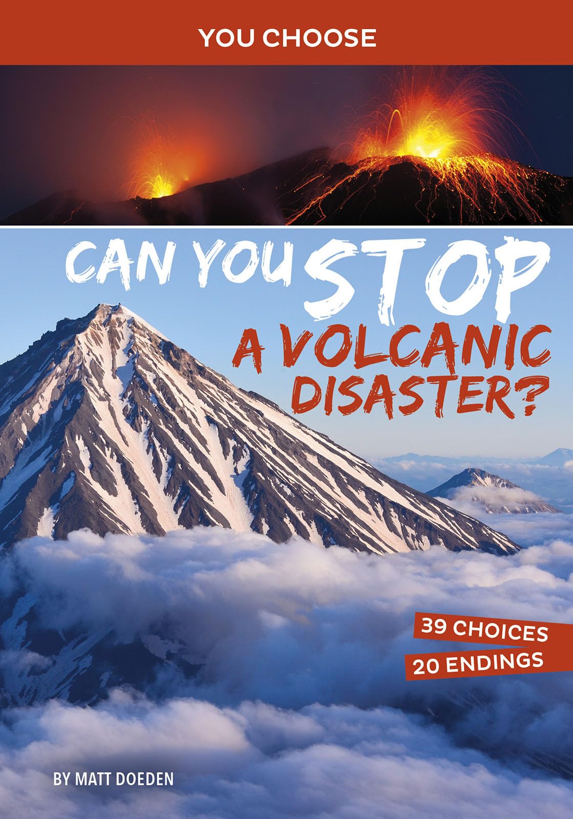 Can You Stop a Volcanic Disaster? (You Choose Books): Doeden, Matt ...