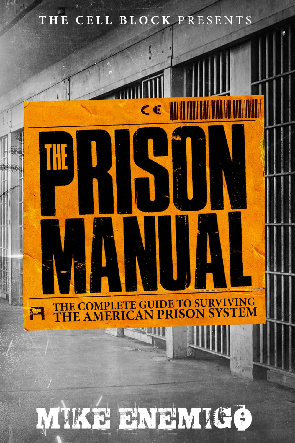 Amazon.com: The Prison Manual: The Complete Guide to Surviving the ...