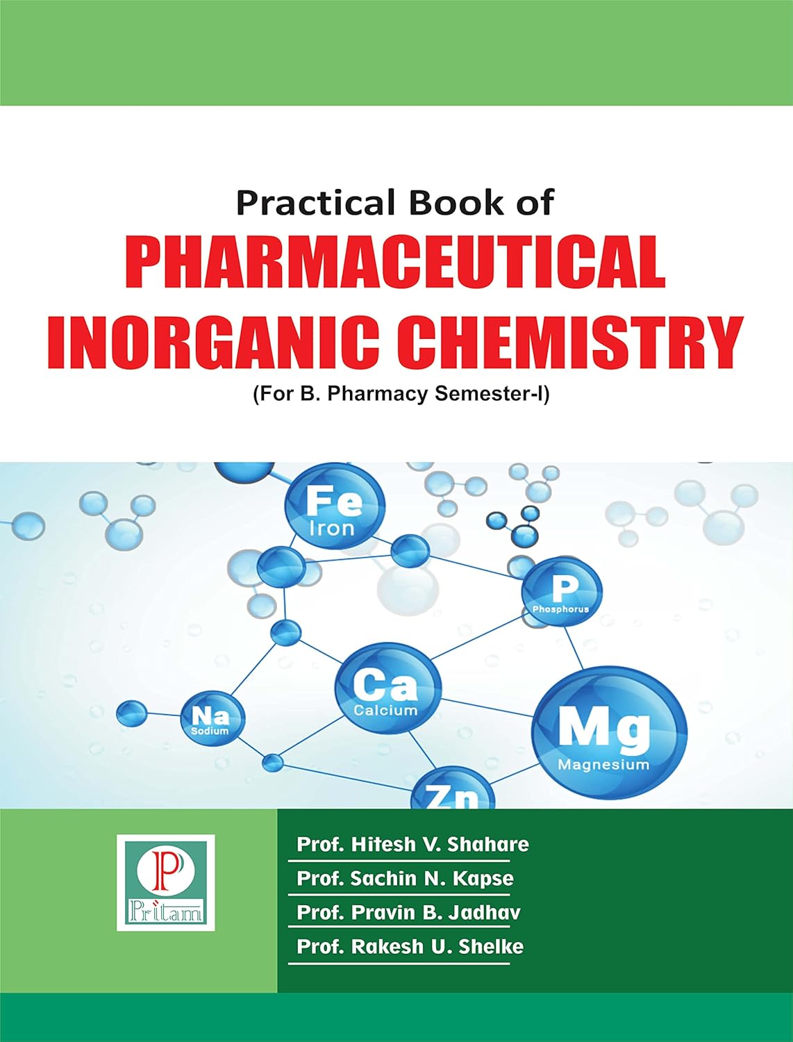 Practical Book of Pharmaceutical Inorganic Chemistry : Prof. Hitesh V ...