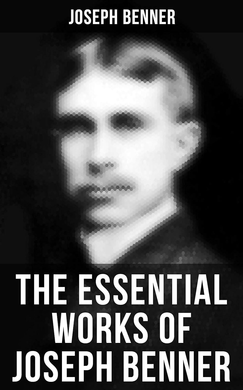 Amazon.co.jp: The Essential Works of Joseph Benner: The Impersonal Life ...