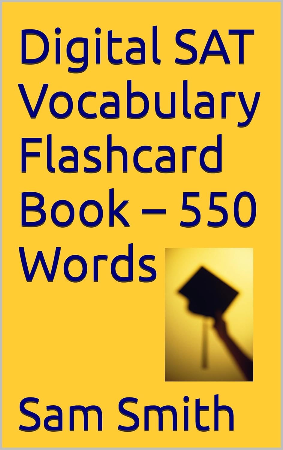 Amazon.com: Digital SAT Vocabulary Flashcard Book – 550 Words eBook ...