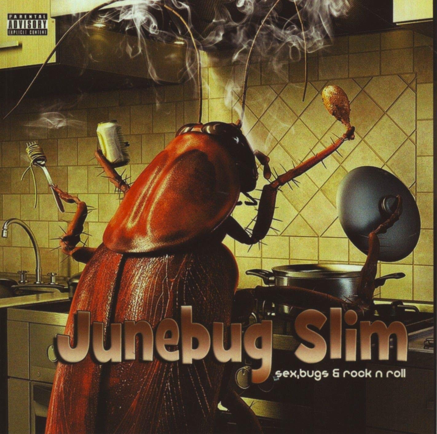 JUNEBUG SLIM - Sex, Bugs and Rock N Roll - Amazon.com Music