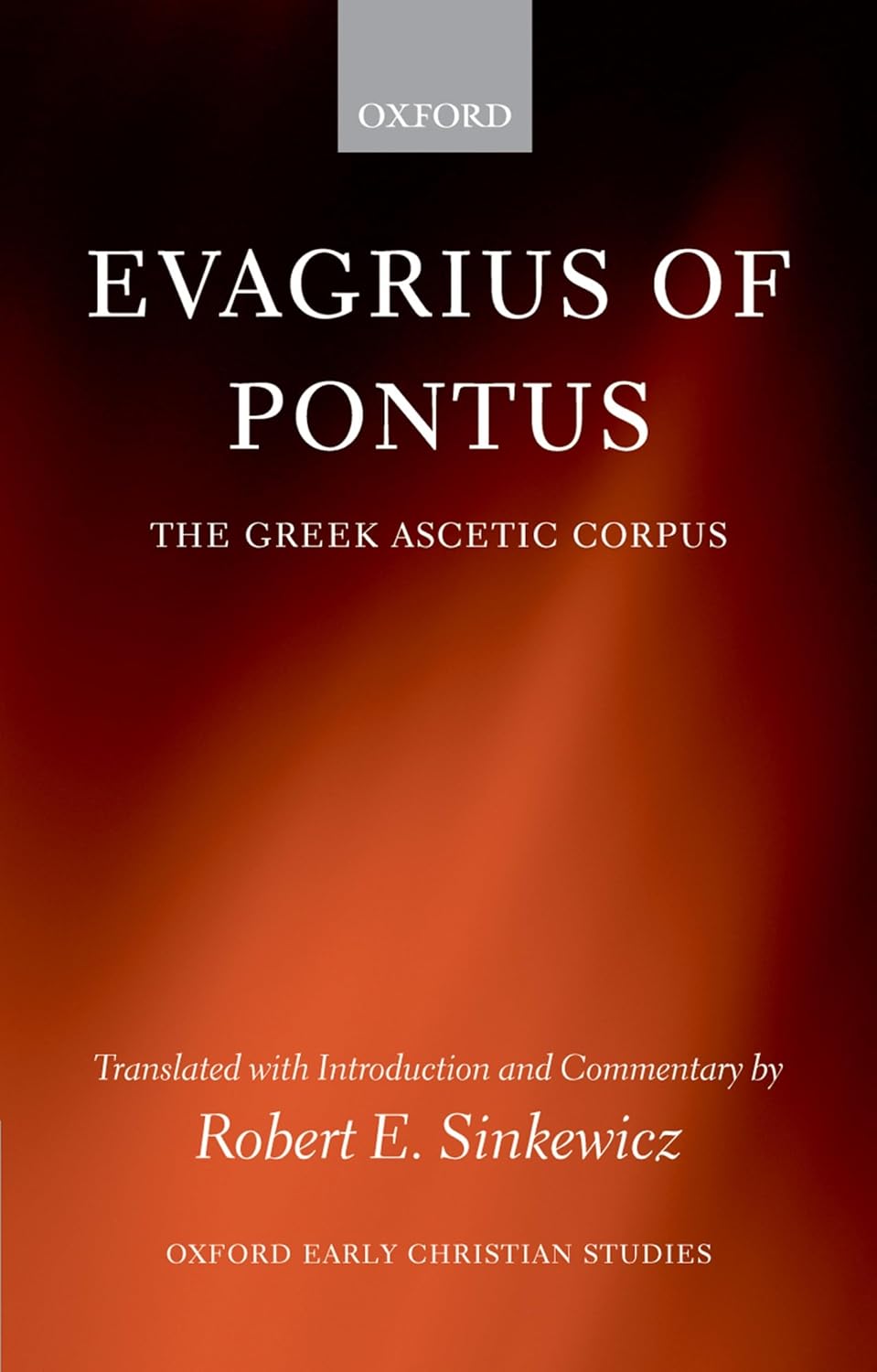 Amazon.com: EVAGRIUS OF PONTUS:GREEK ASCETIC CORP OECS:NCS PAPER: The ...
