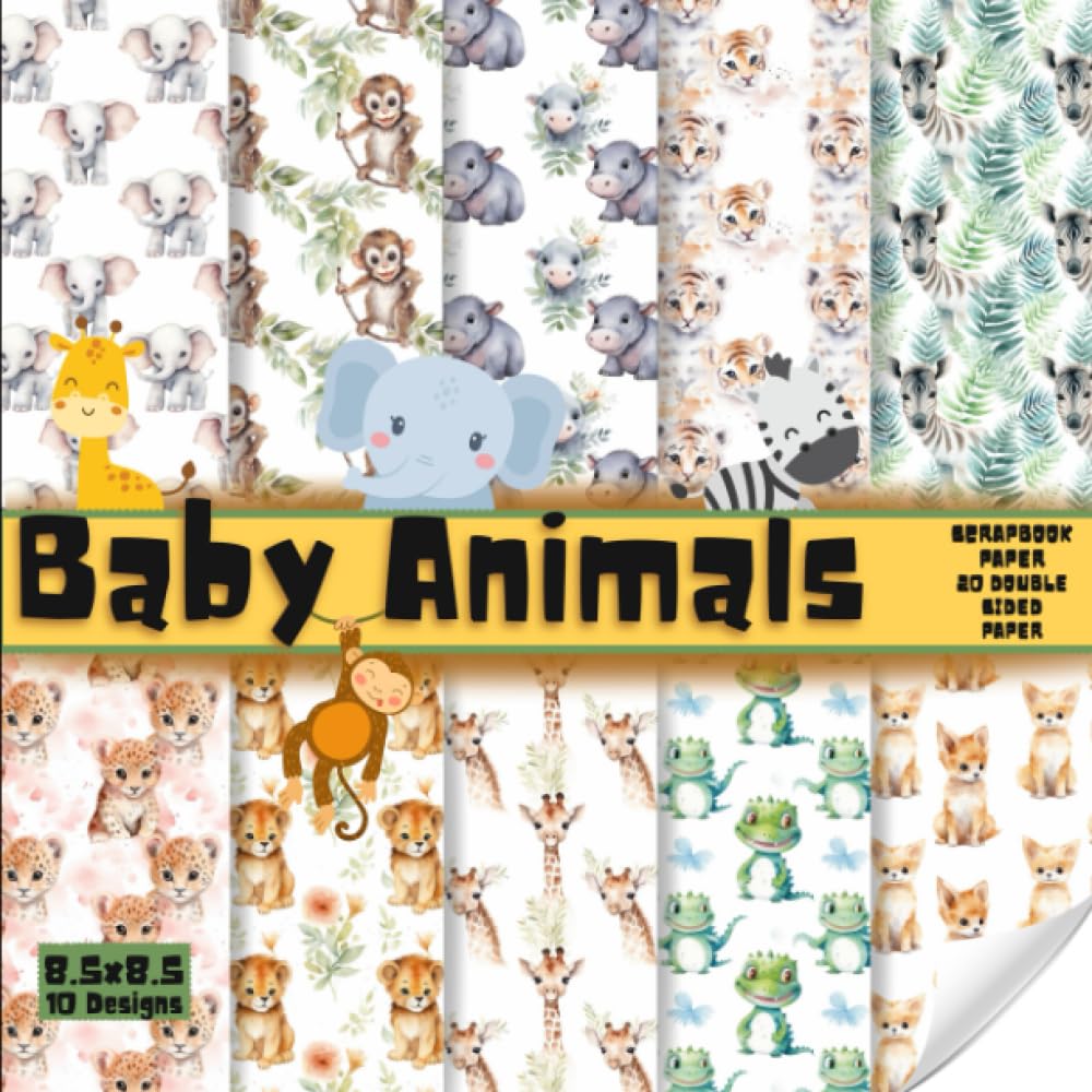 Baby Animals scrapbook paper, 8.5x8.5, 10 Designs, 20 Double-Sided ...