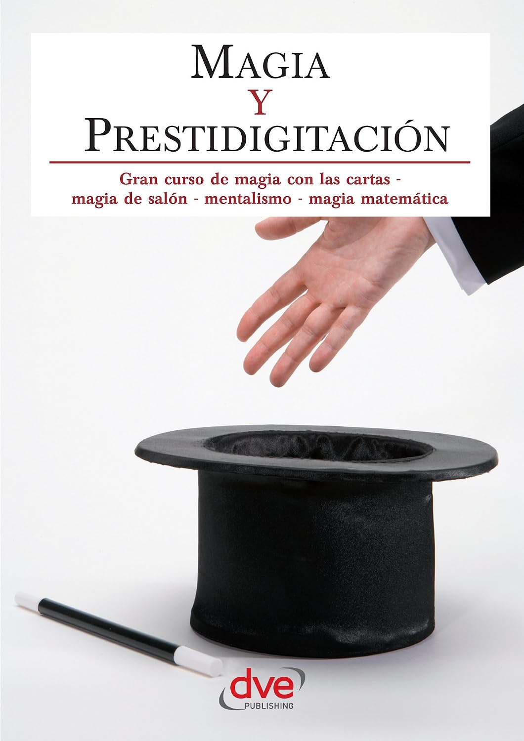 Magia y prestidigitación. Gran curso de magia con las cartas, magia de ...