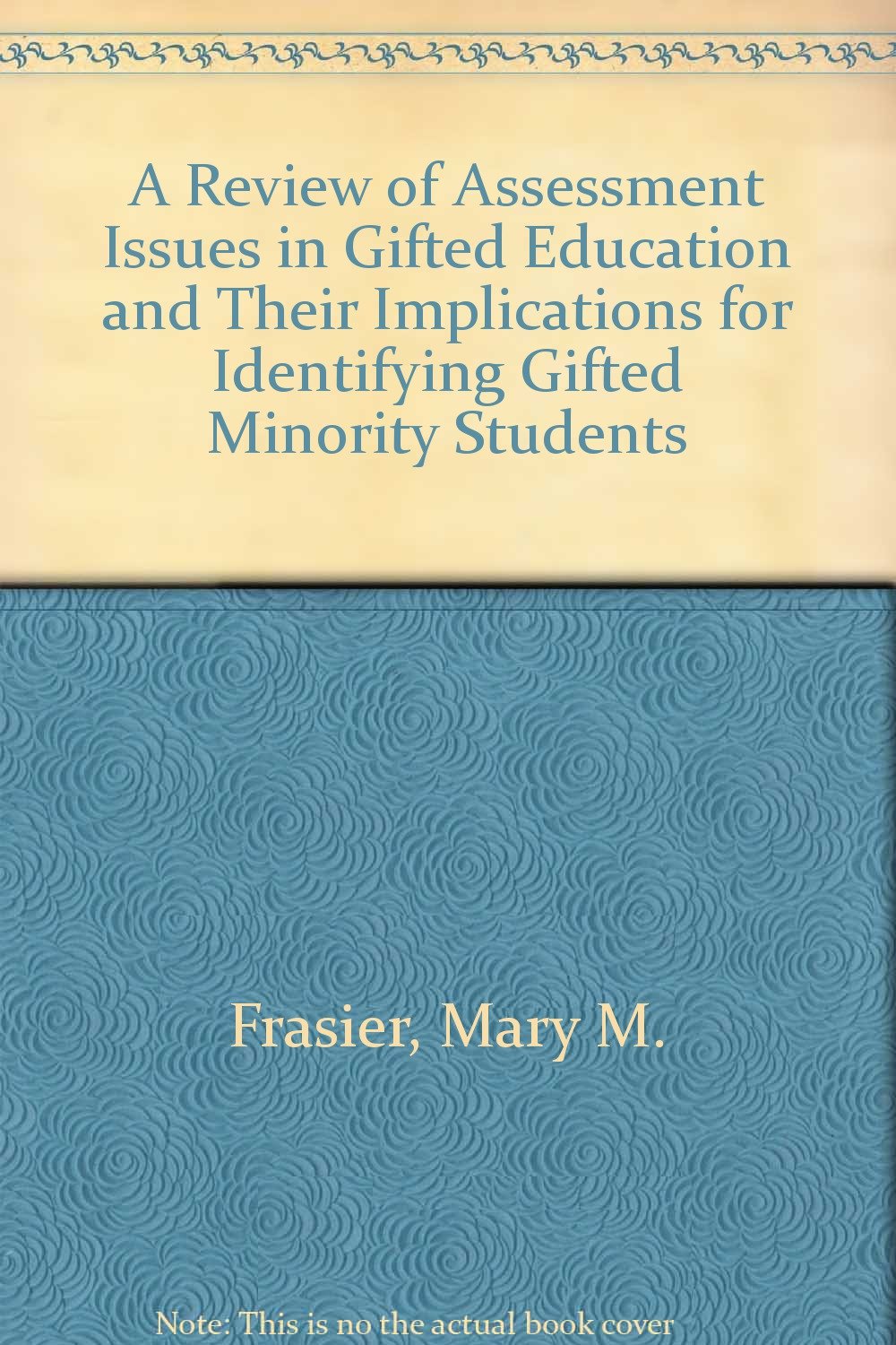 A Review of Assessment Issues in Gifted Education and Their ...