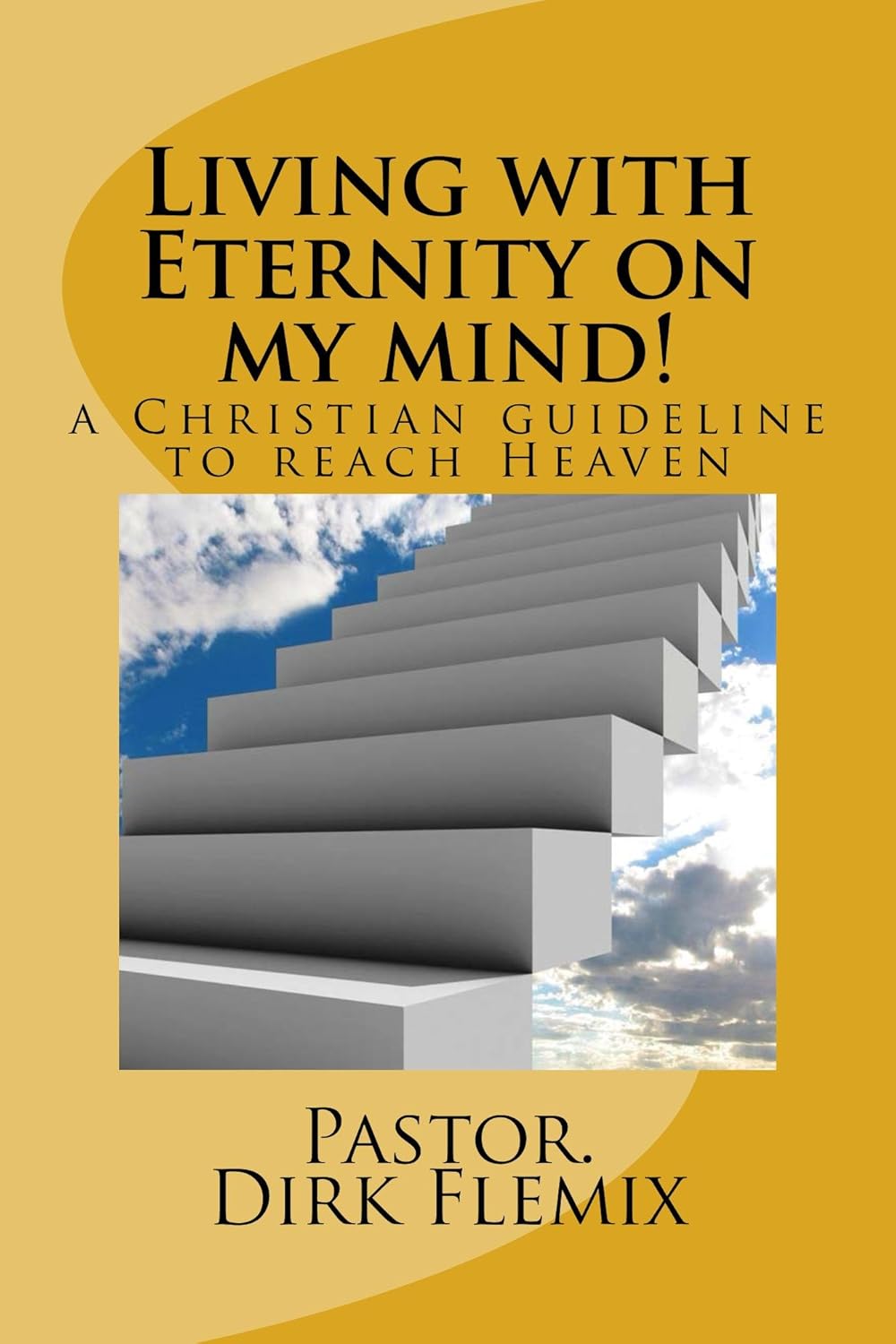 Living with Eternity on my mind! (Revelations from God Book 2) - Kindle ...