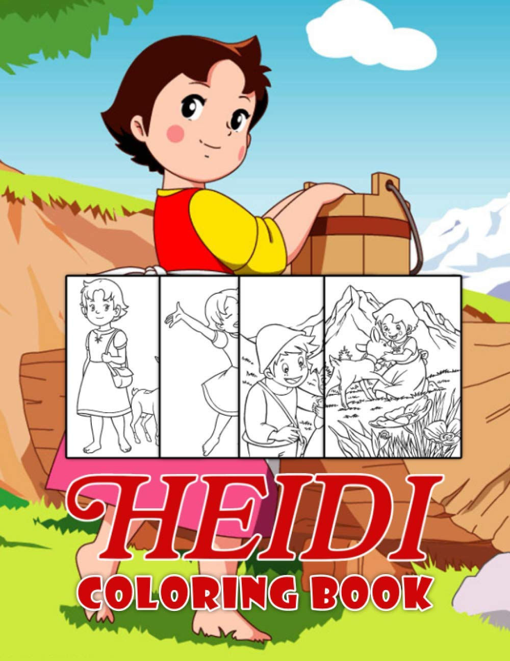 Buy Heidi Coloring Book: 50+ Coloring Pages. Heidi Coloring Book For ...