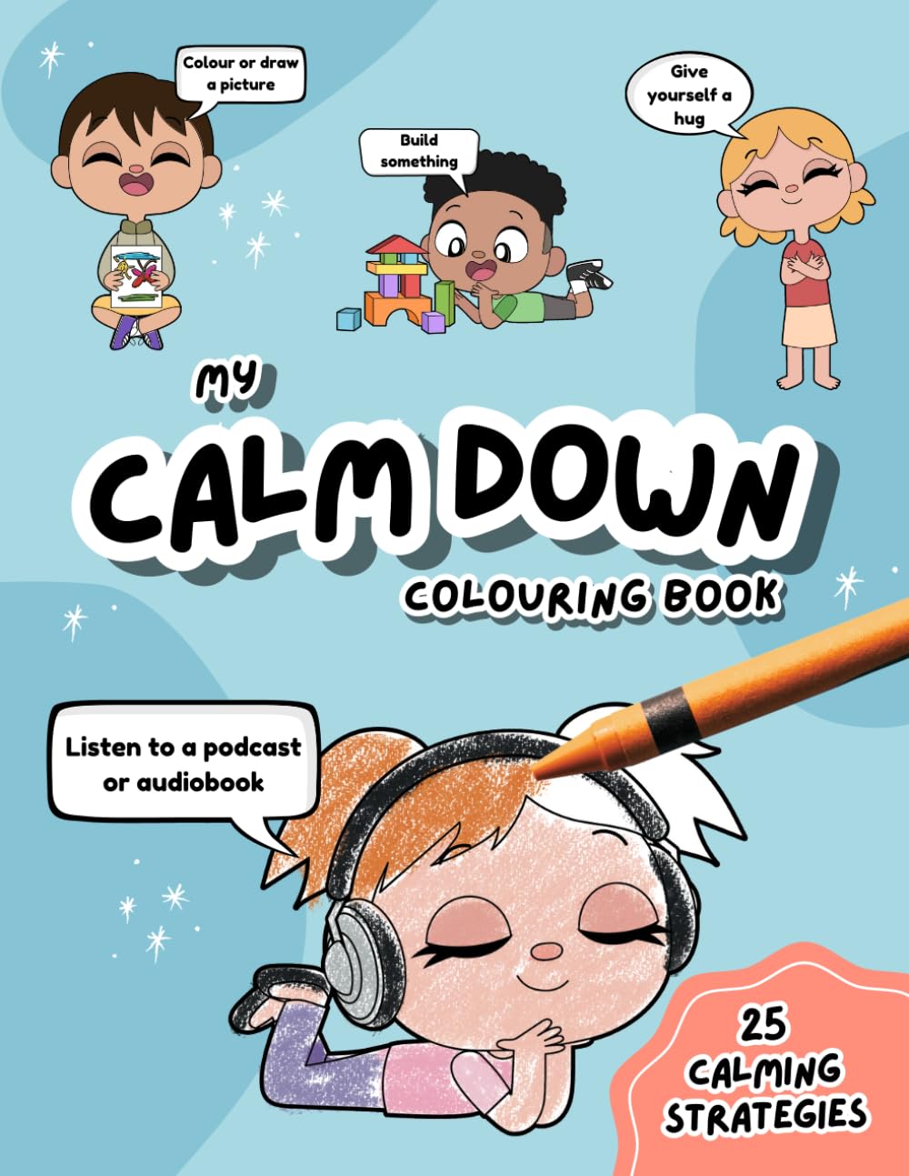 My Calm Down Colouring Book (My Colouring Books): Head, Caitlyn ...
