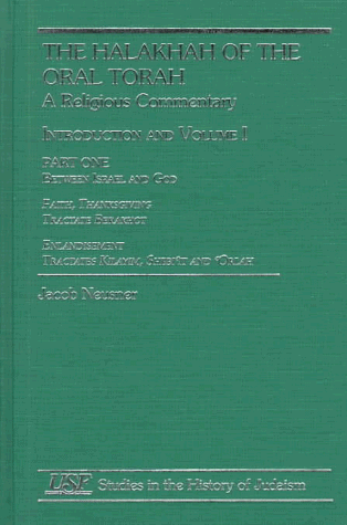 The Halakhah of the Oral Torah: Neusner, Jacob: 9780788504211: Amazon ...