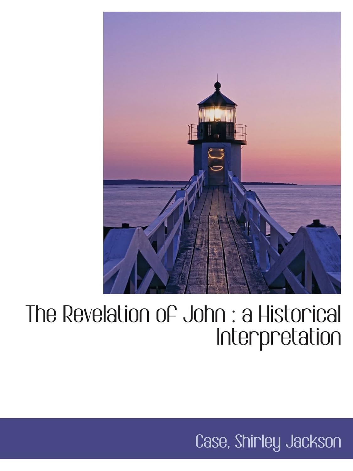 Amazon.com: The Revelation of John : a Historical Interpretation ...