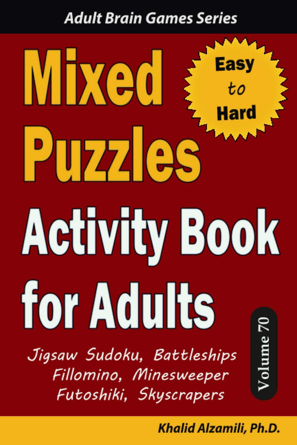 Mixed Puzzles Activity Book For Adults 200 Easy To Hard Puzzles 6 mixed-puzzles-activity-book-for-adults-200-easy-to-hard-puzzles-6