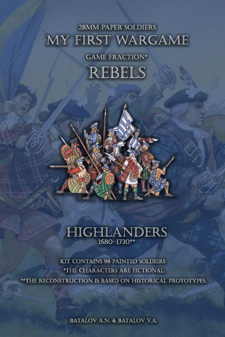 Rebels. Highlanders 1680-1730: 28mm paper soldiers (My First Wargame ...