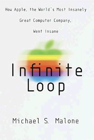 Infinite Loop: Malone, Michael: 9780385486842: Amazon.com: Books
