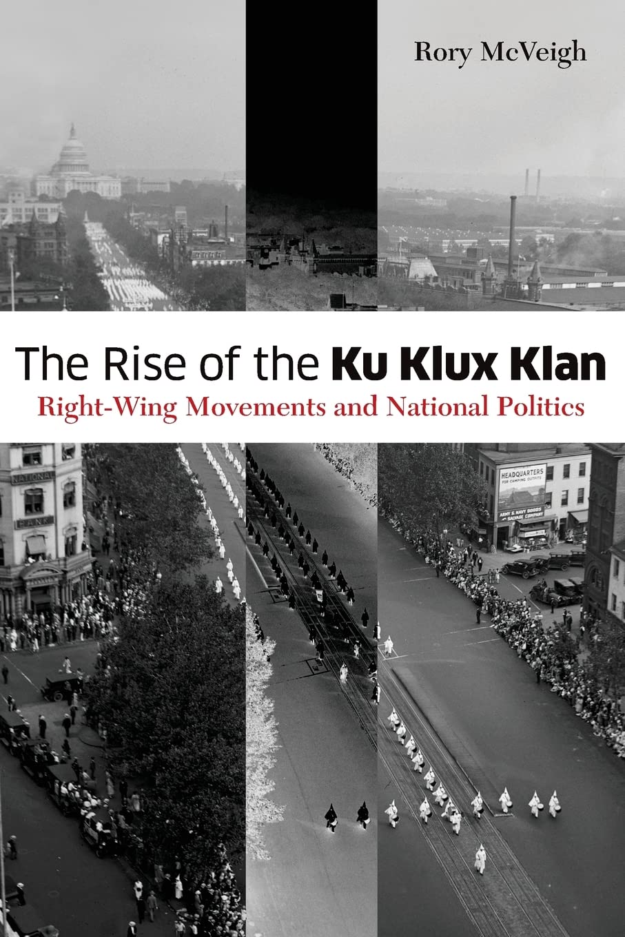 The Rise of the Ku Klux Klan: Right-Wing Movements and National ...