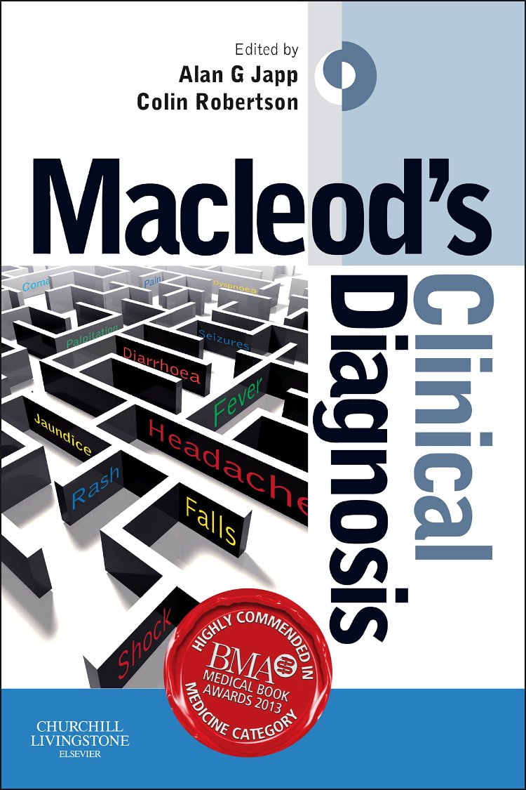 Macleod's Clinical Diagnosis : Japp MBChB(Hons) BSc(Hons) MRCP PhD Dr ...