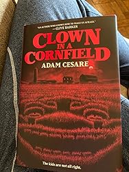 Clown in a Cornfield: Cesare, Adam: 9780062854599: Amazon.com: Books