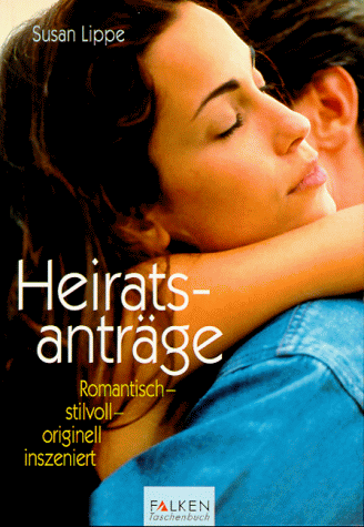 Heiratsanträge : Lippe Susan: Amazon.de: Bücher