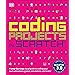 Coding Projects in Scratch: A Step-by-Step Visual Guide to Coding Your Own Animations, Games ...