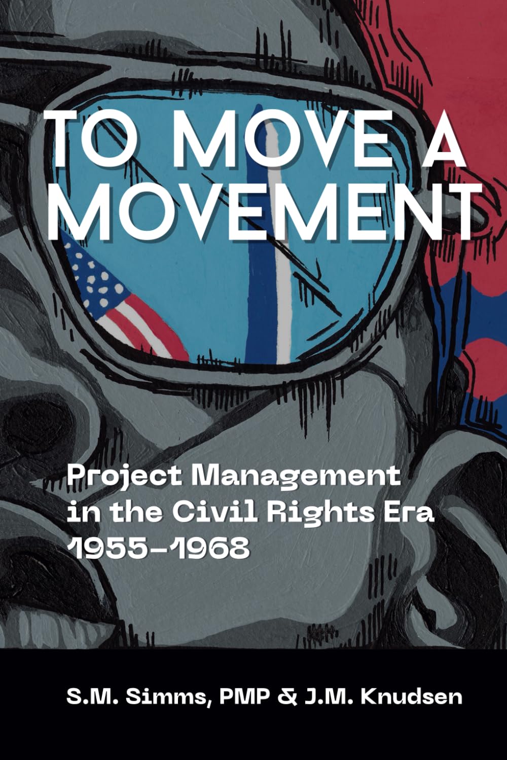 Amazon.com: To Move a Movement: Project Management in the Civil Rights ...