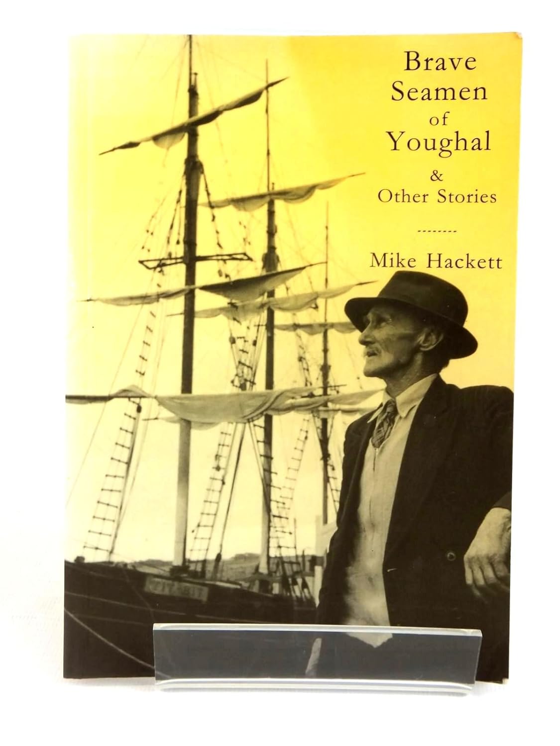Brave Seamen of Youghal: And Other Stories (On Stream Local History ...