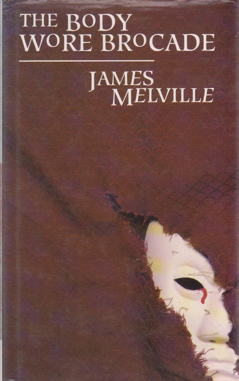 Amazon.com: The Body Wore Brocade: 9780684194134: Melville,James: Books