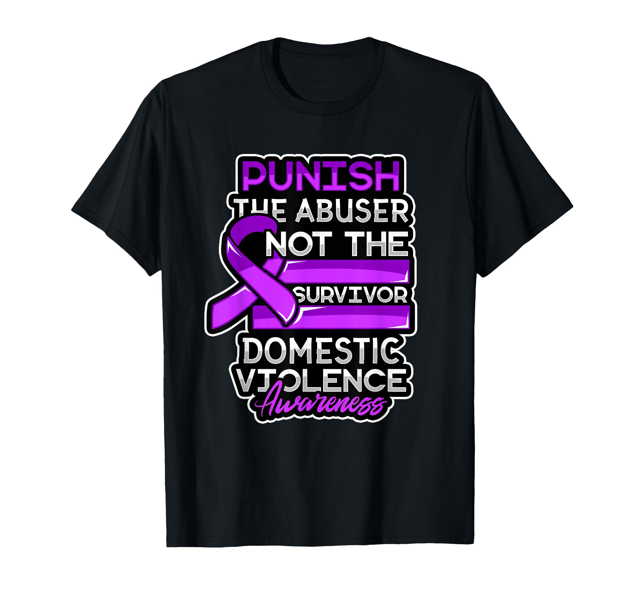 Amazon.com: Domestic Violence Survivor Tshirt Abuse Support Punish ...