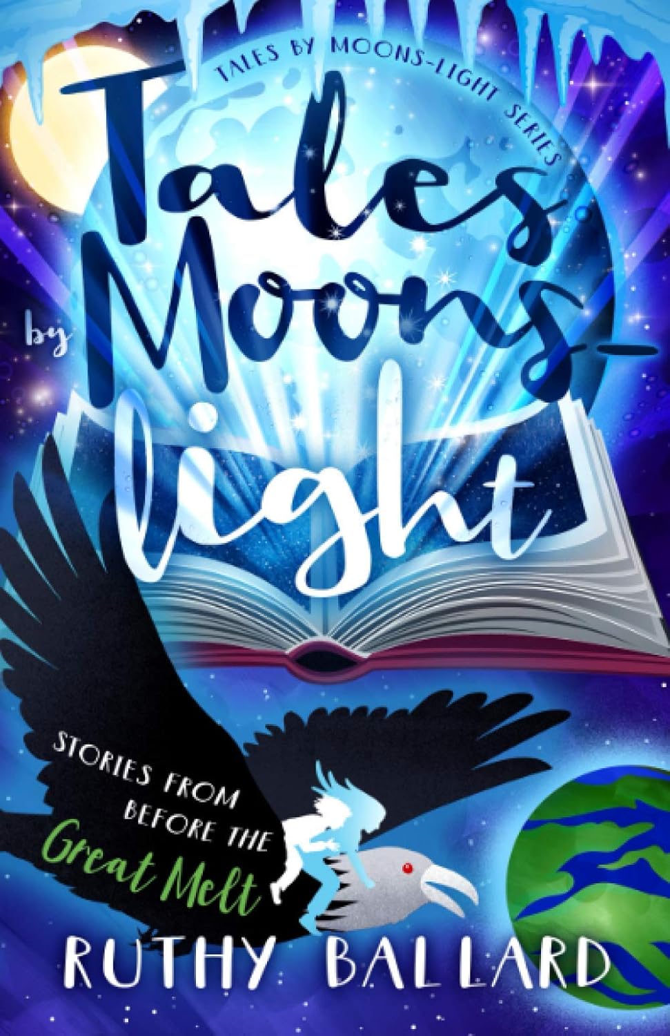 Amazon Tales By Moons light Stories From Before The Great Melt amazon-tales-by-moons-light-stories-from-before-the-great-melt