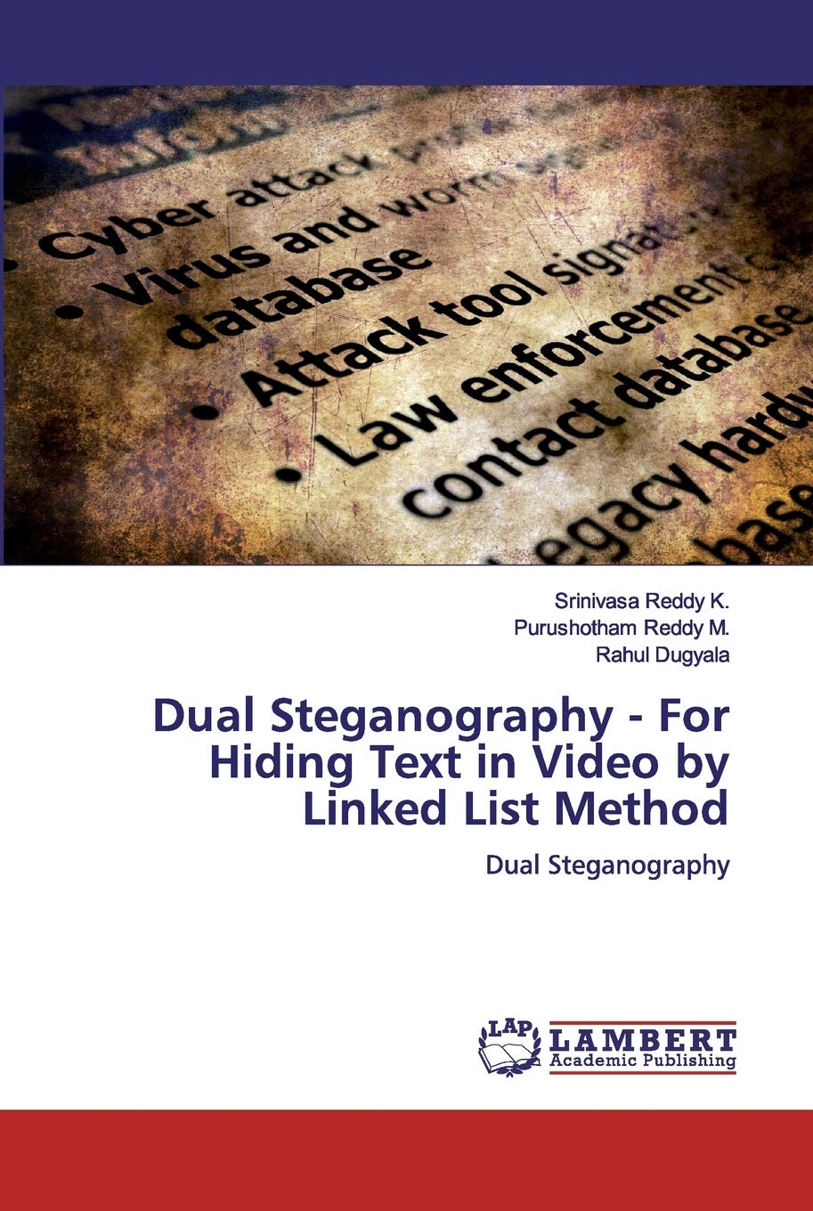 Dual Steganography - For Hiding Text in Video by Linked List Method ...