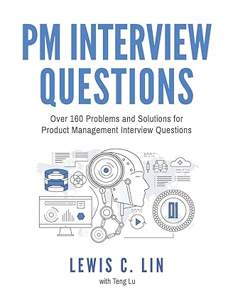 Amazon.com: PM Interview Questions: Over 160 Problems and Solutions for ...