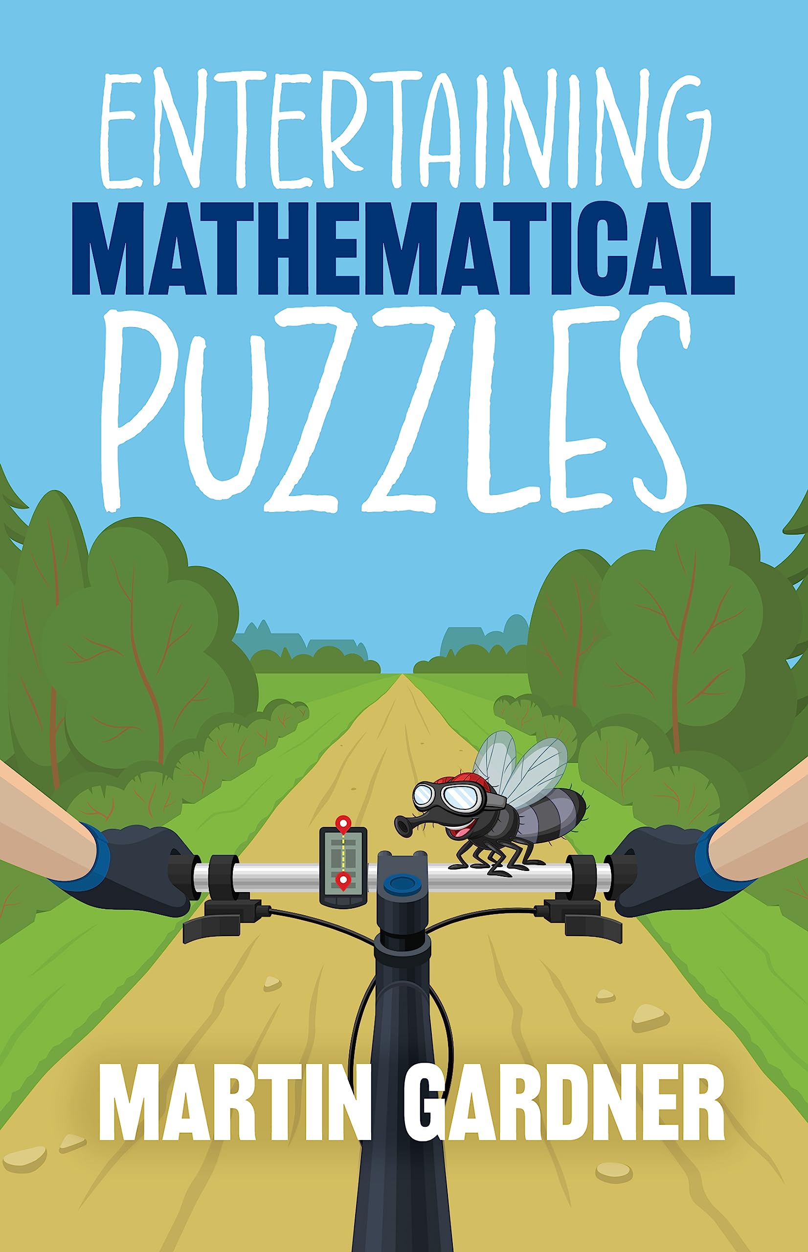 Entertaining Mathematical Puzzles: Gardner, Martin: 8601300293400 ...