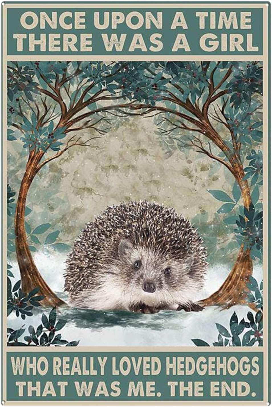 Tin Sign Decor Hedgehog Vertical Signs Once Upon A Time A Girl Who ...