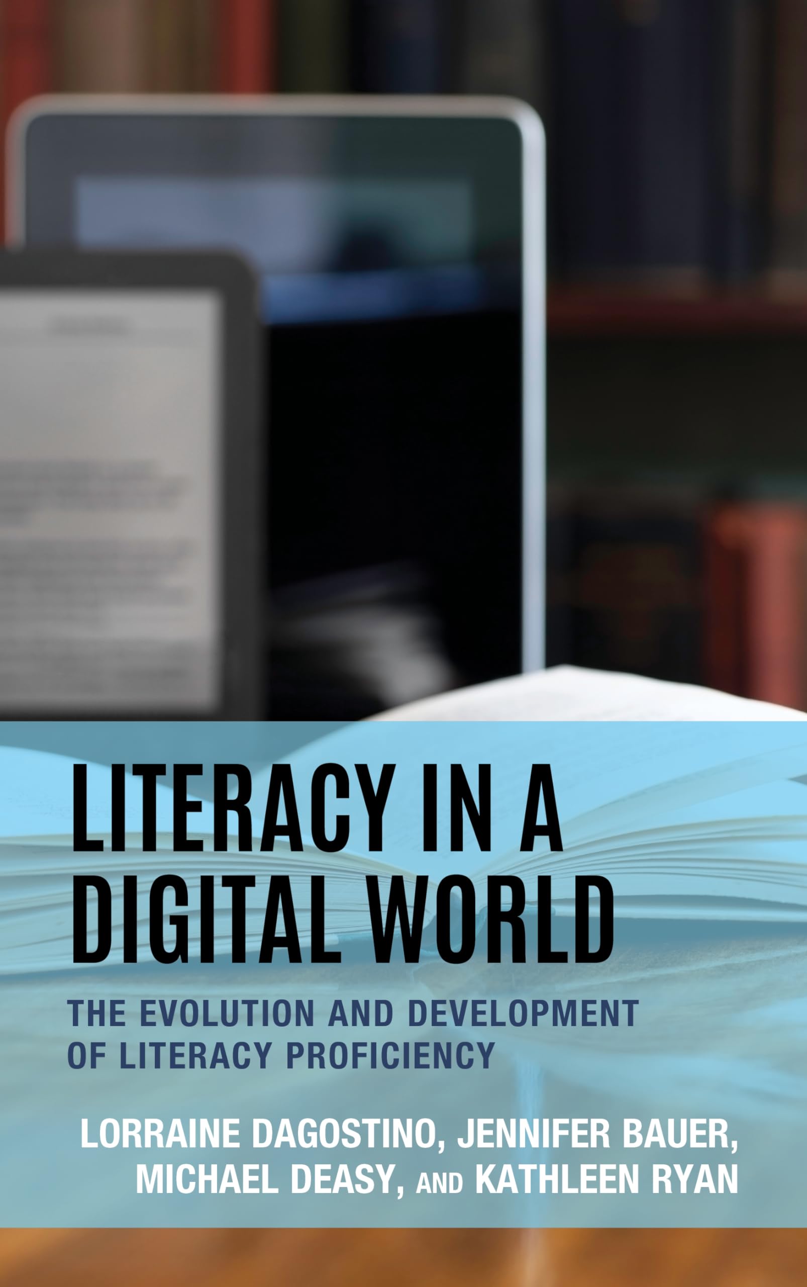 Buy Literacy in a Digital World: The Evolution and Development of ...