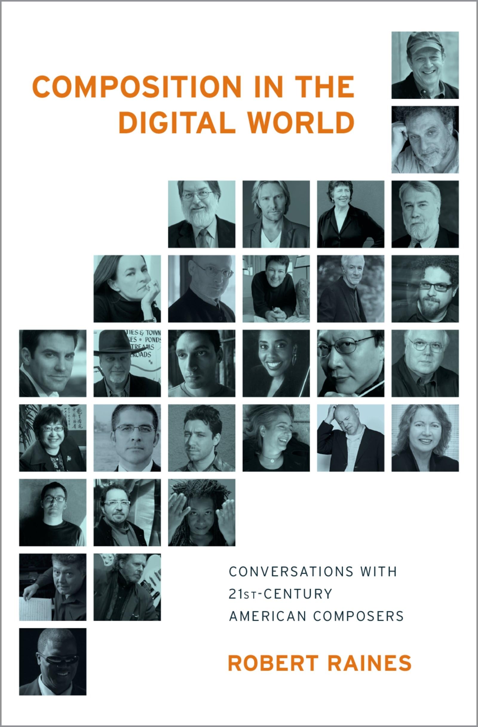 Composition in the Digital World: Conversations with 21st Century ...
