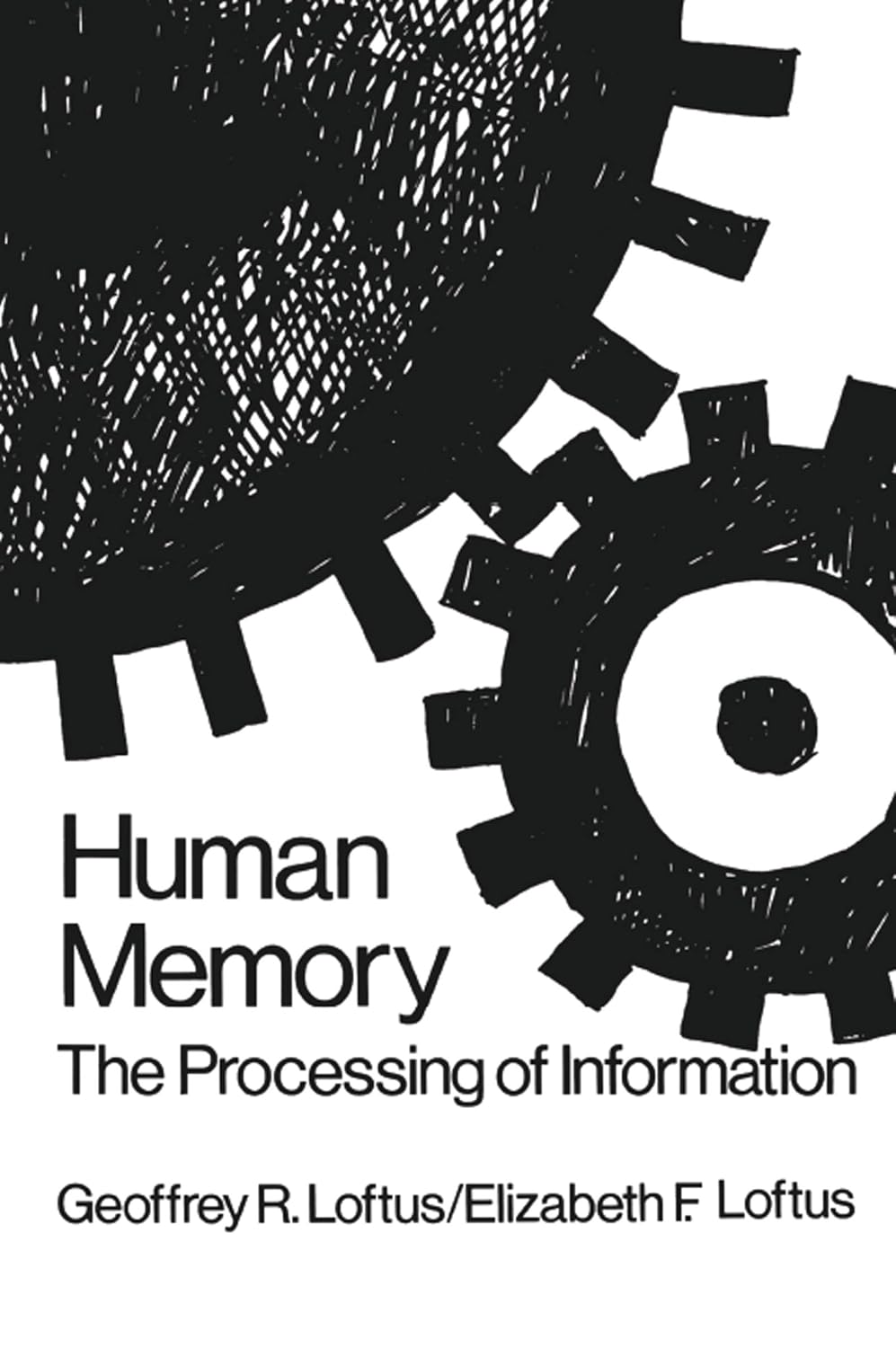 Amazon.com: Human Memory: The Processing of Information eBook : Loftus ...