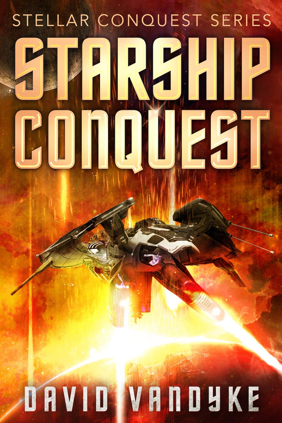 Starship Conquest: (First Conquest) (Stellar Conquest Series Book 1 ...