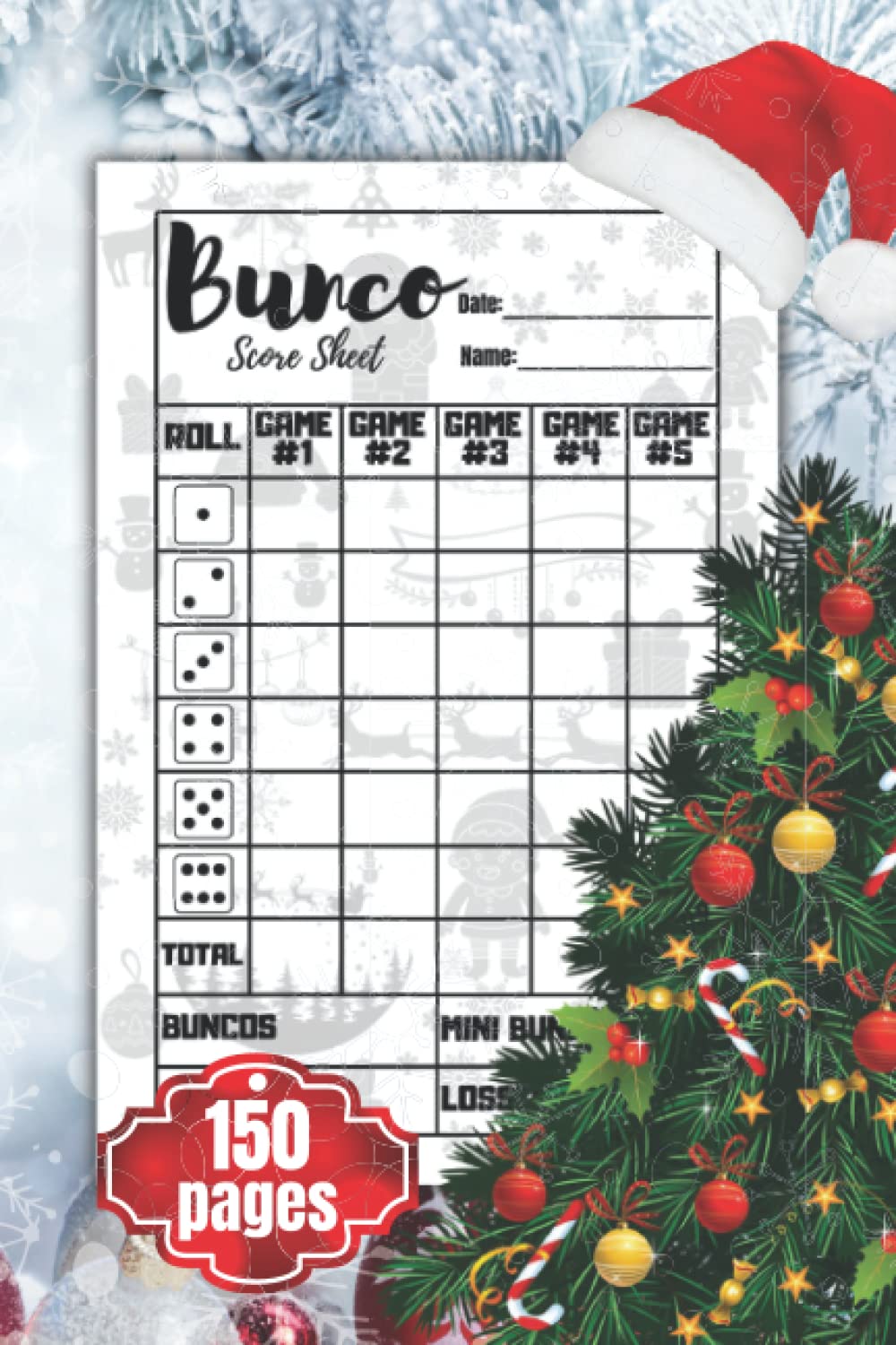 Christmas Bunco Score Sheets: 150 Bunco Score Sheets Large print with ...