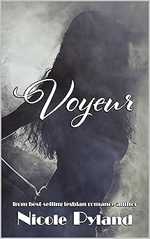 Voyeur - Kindle edition by Pyland, Nicole. Literature & Fiction Kindle ...