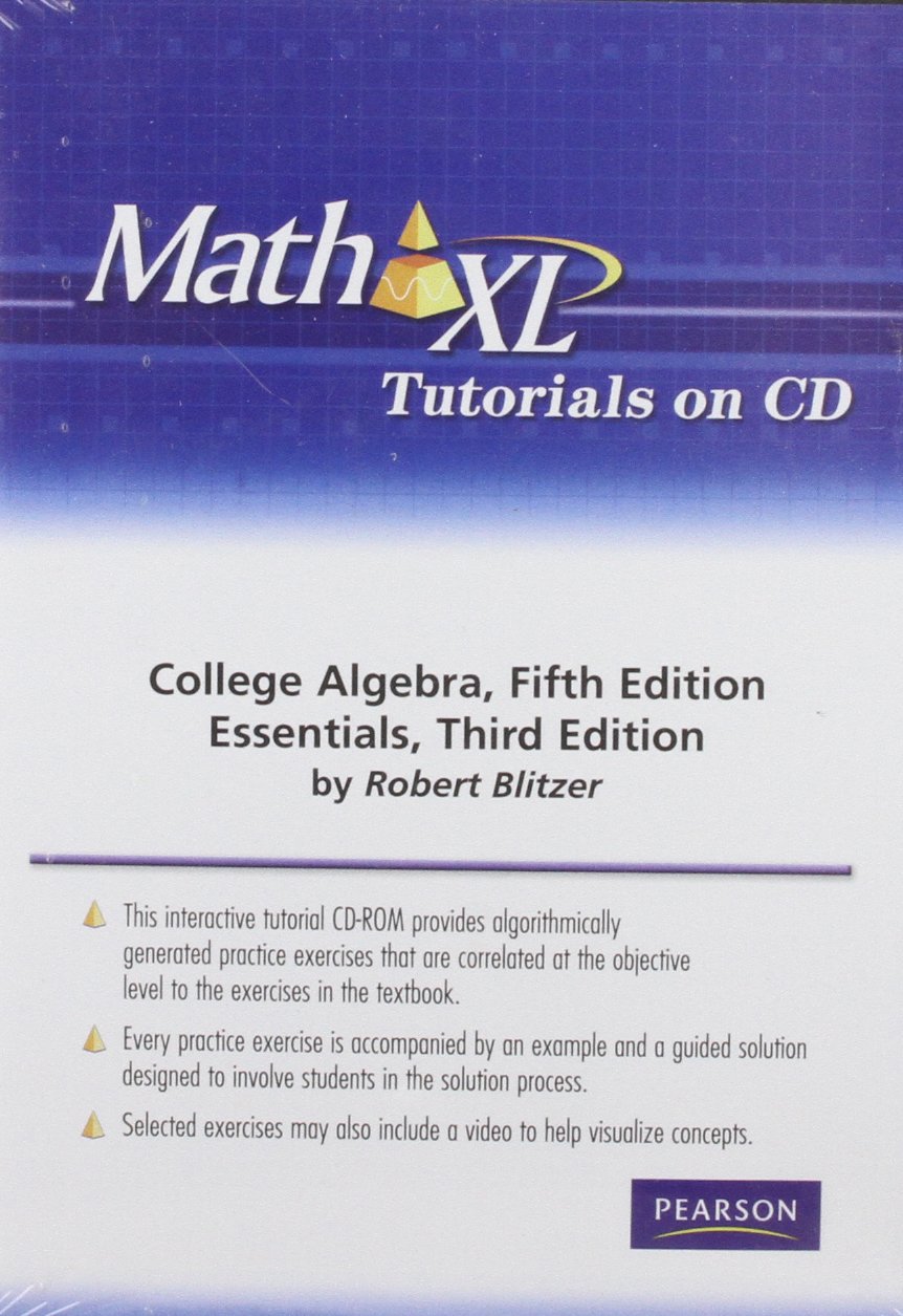 MathXL Tutorials on CD for College Algebra: Blitzer, Robert F ...