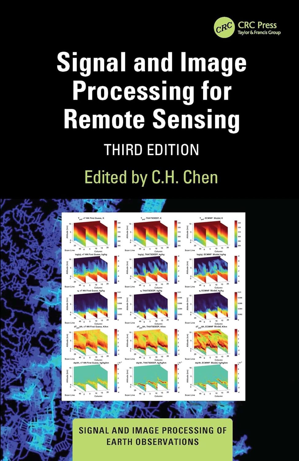 Signal and Image Processing for Remote Sensing (Signal and Image ...