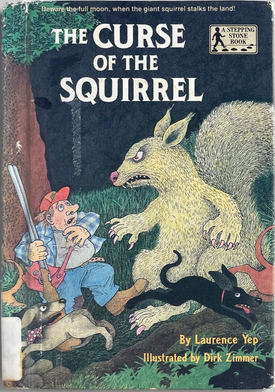 CURSE OF THE SQUIRREL (Stepping Stone Books): Yep, Laurence ...