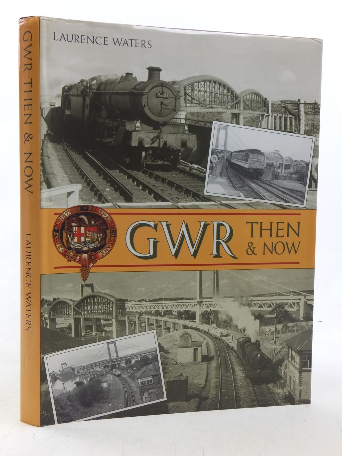GWR Then and Now: Waters, Laurence: 9780711022676: Amazon.com: Books