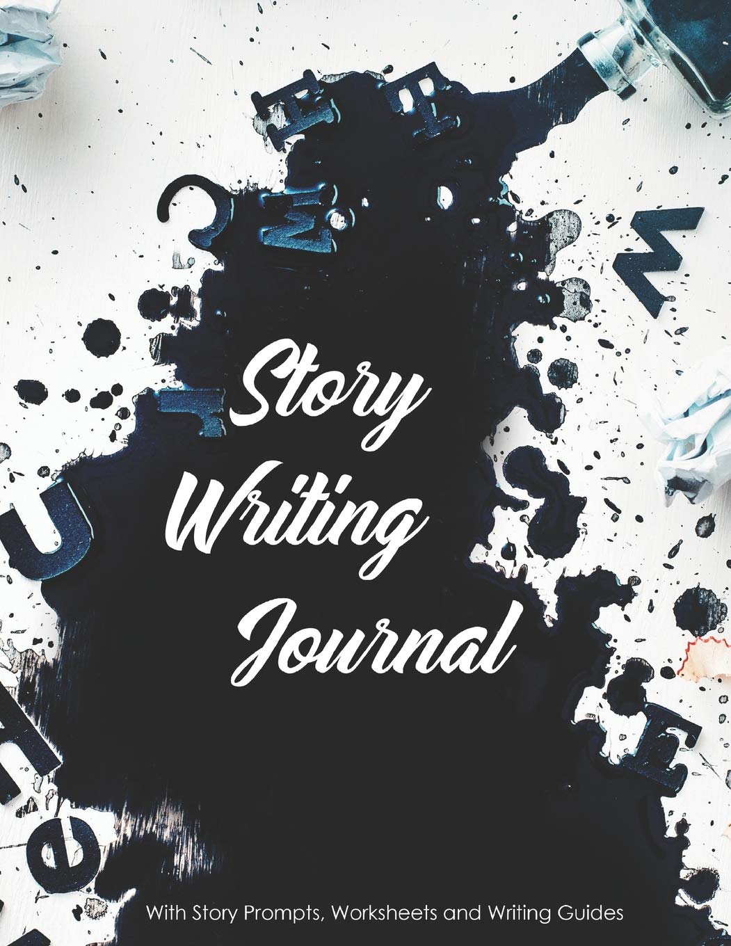 Story Writing Journal: With Story Prompts, Worksheets and Writing ...