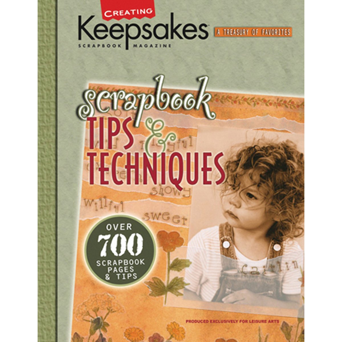 Creating Keepsakes: Scrapbook Tips & Techniques: From Creating ...