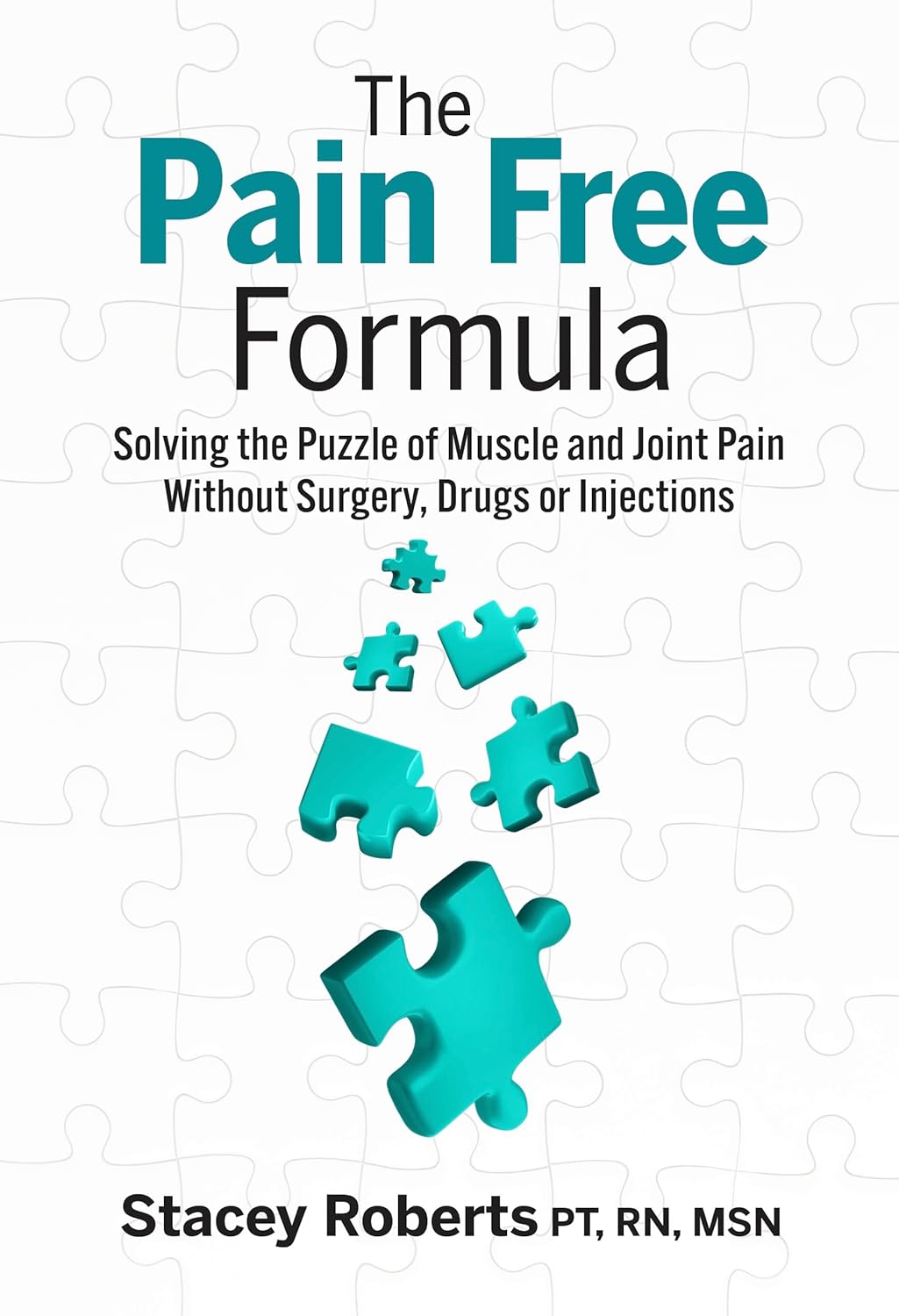 Amazon.com: The Pain Free Formula: Solving the Puzzle of Muscle and ...